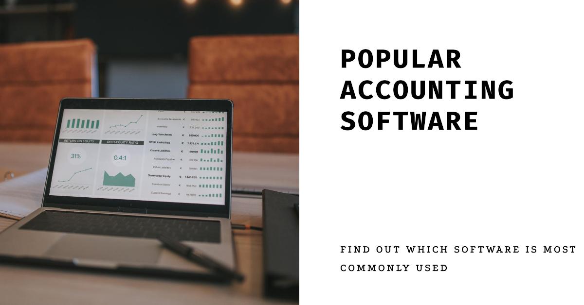 Which Software is Mostly Used in Accounting? – Finance Mastery